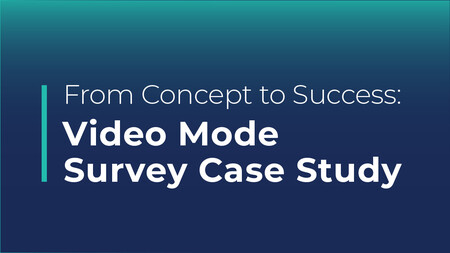 From Concept to Success: Video Mode Survey Case Study - Westat