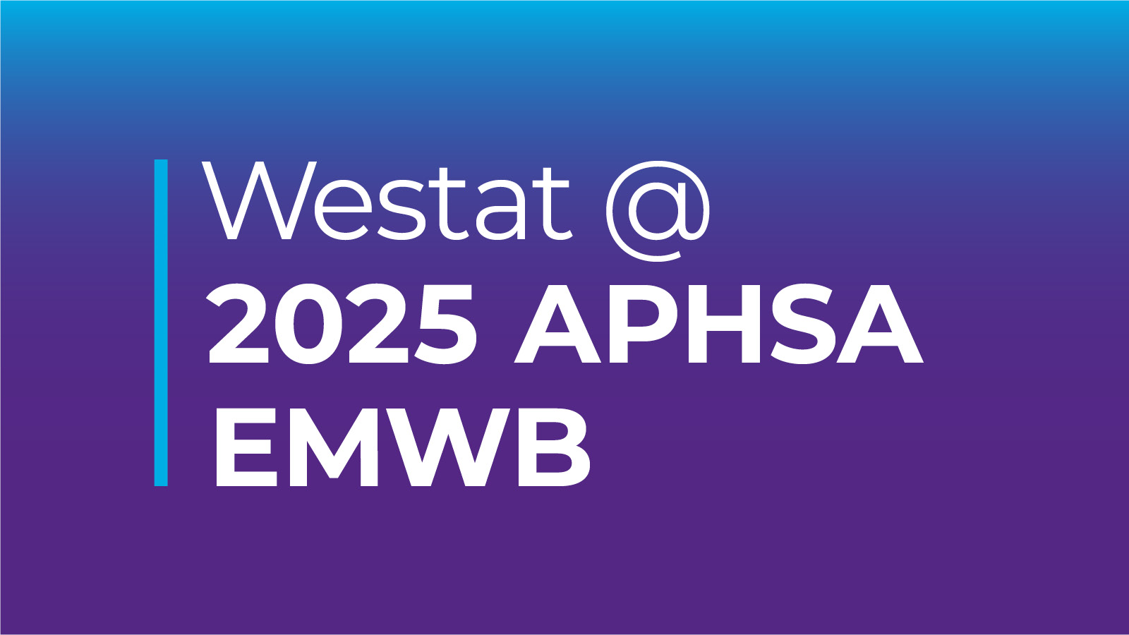 2025 APHSA EMWB Features Westat SNAP Expertise - Westat