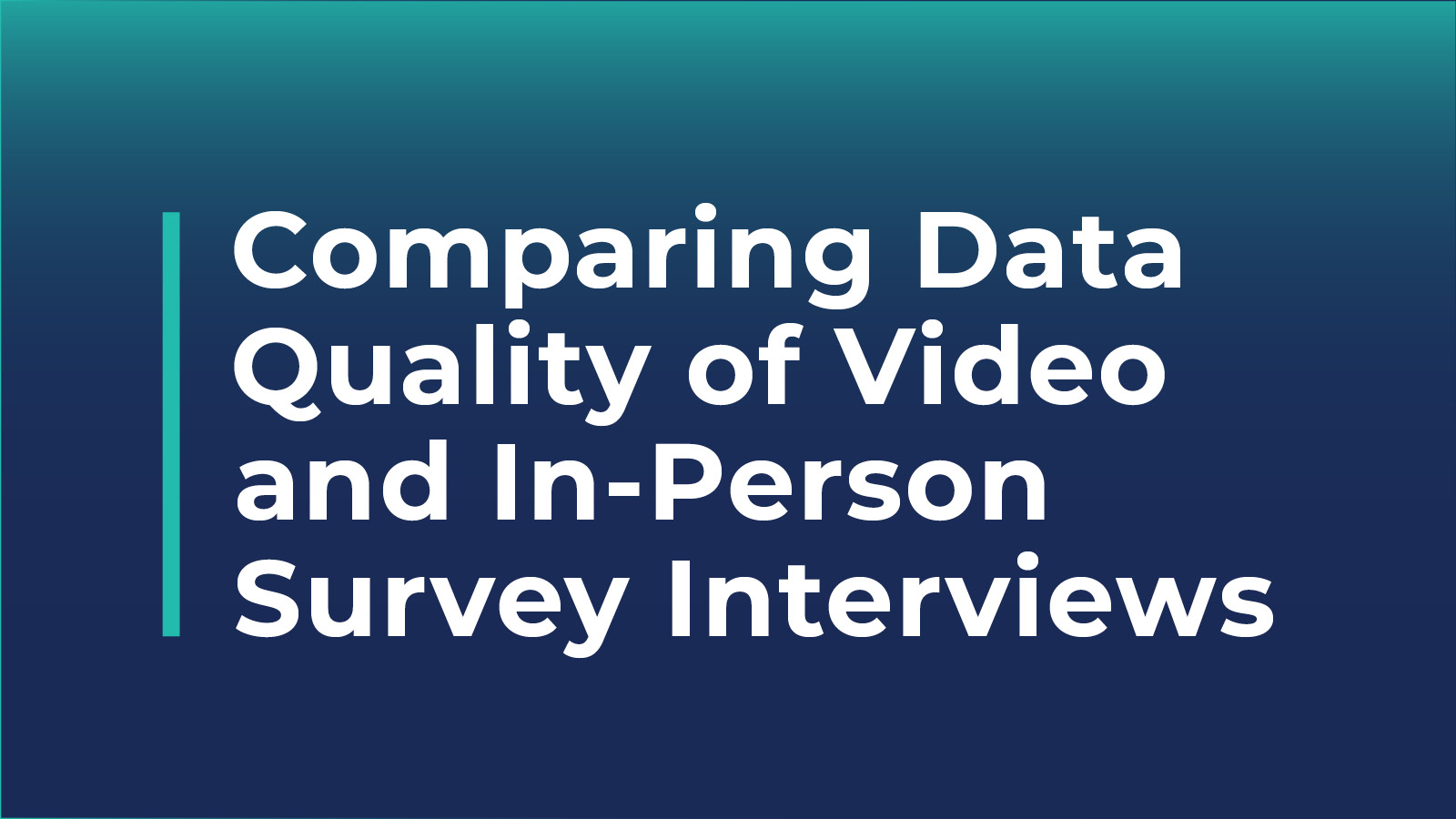 Video and In-Person Survey Interviews Produce Comparable Data Quality ...